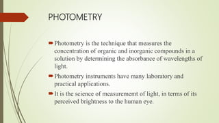 Photometry and spectrophotometry | PPTX