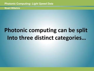 Photonic Computing Presention V 2.1 | PPTX