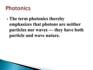Photonic materials | PPTX