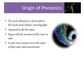 Photonics and Mobile Communications | PPTX
