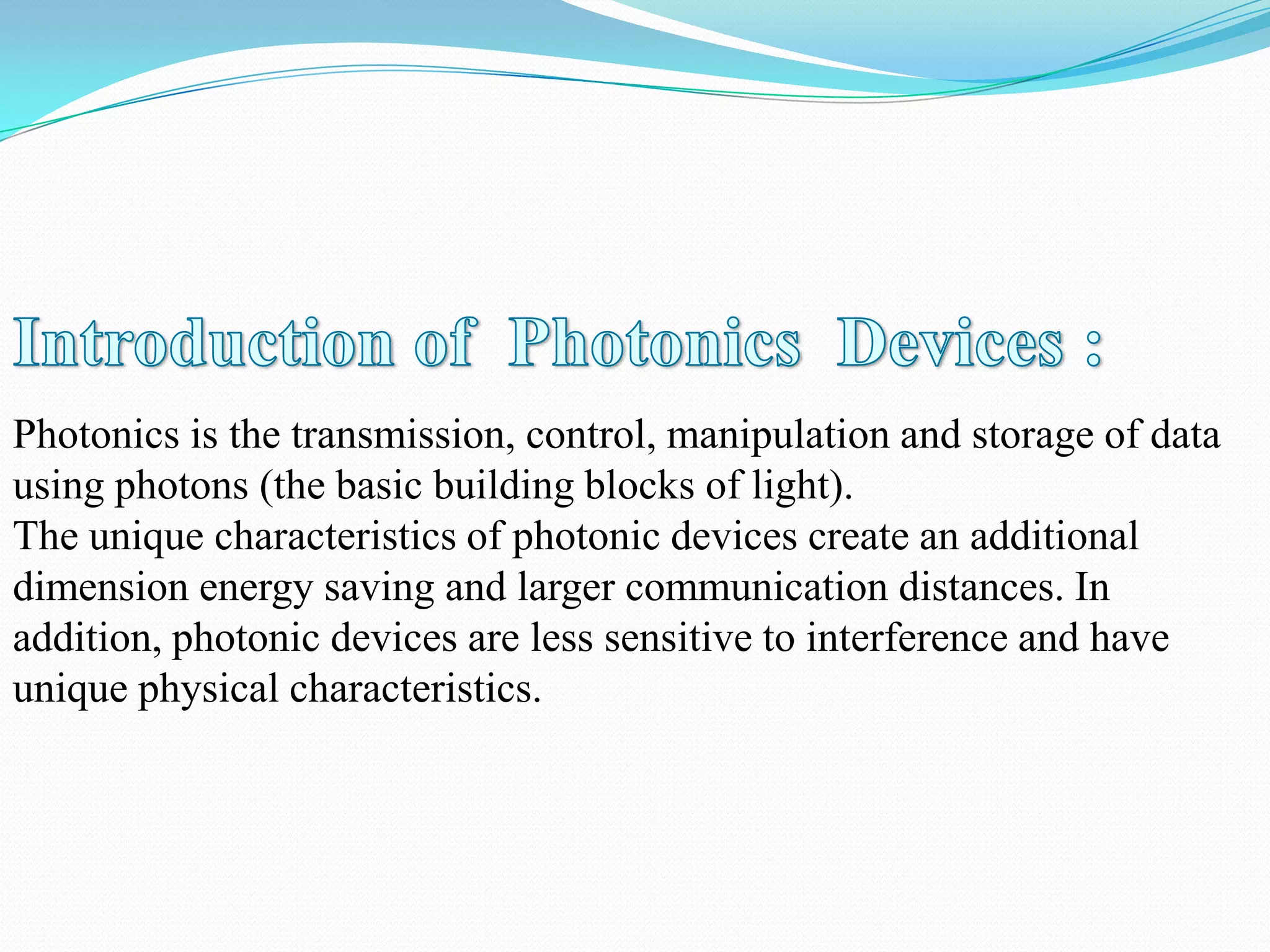 Photonics devices | PPTX