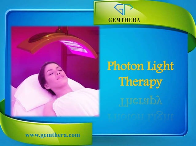 Photon light therapy | PPTX