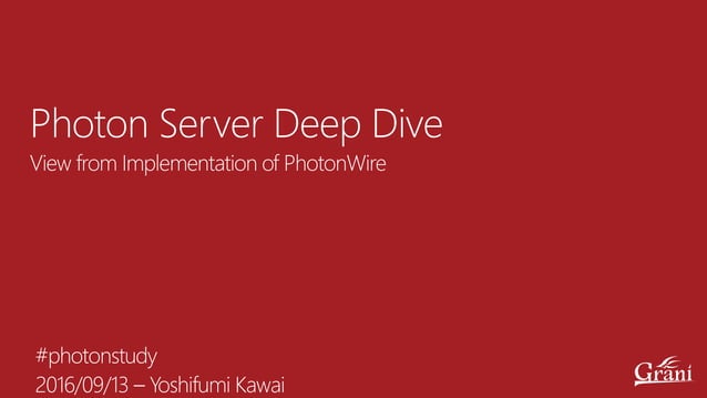 Photon Server Deep Dive - View from Implmentation of PhotonWire, Multiplayer Framework for Unity ...