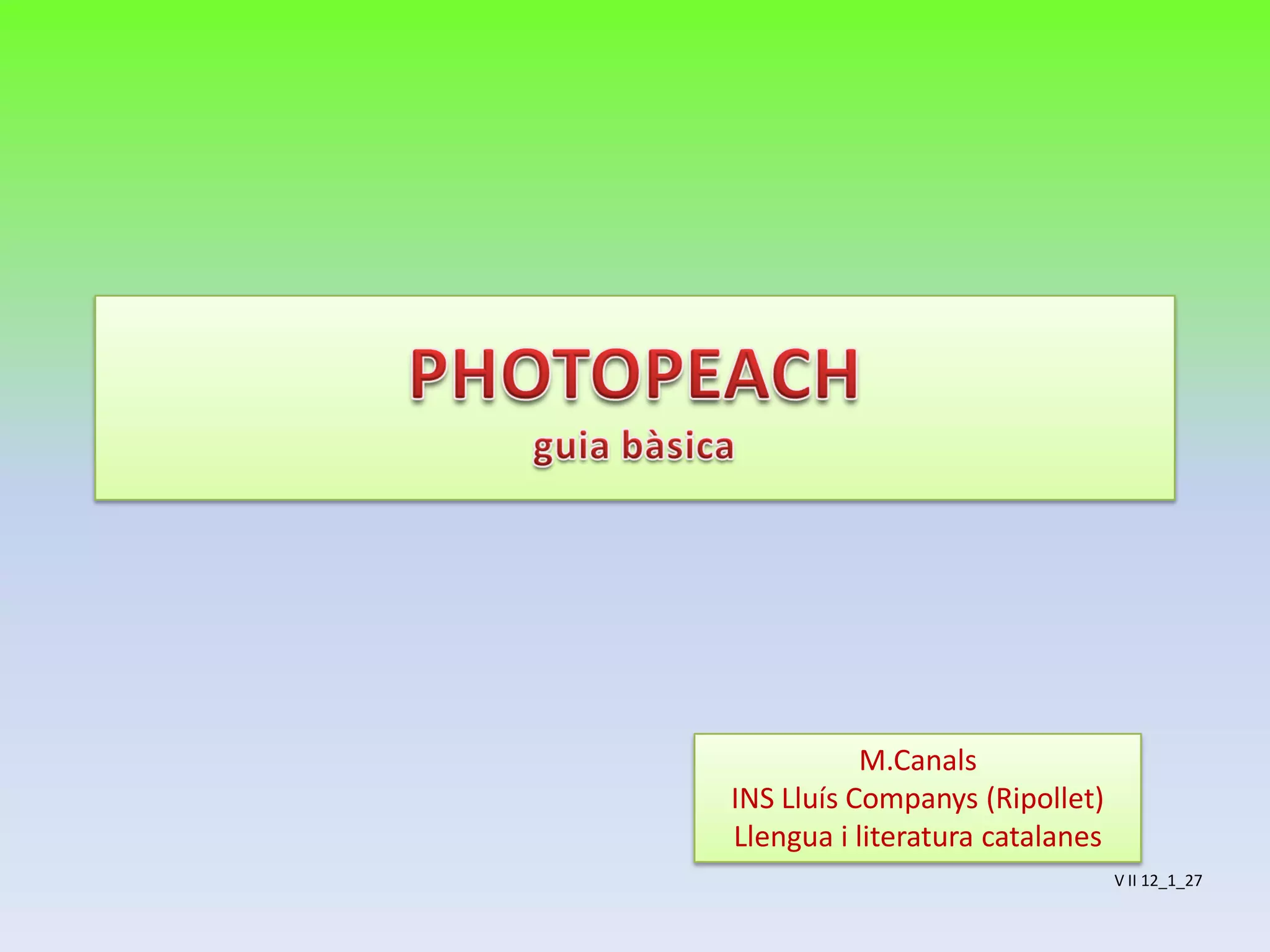Photopeach guia bàsica | PPT