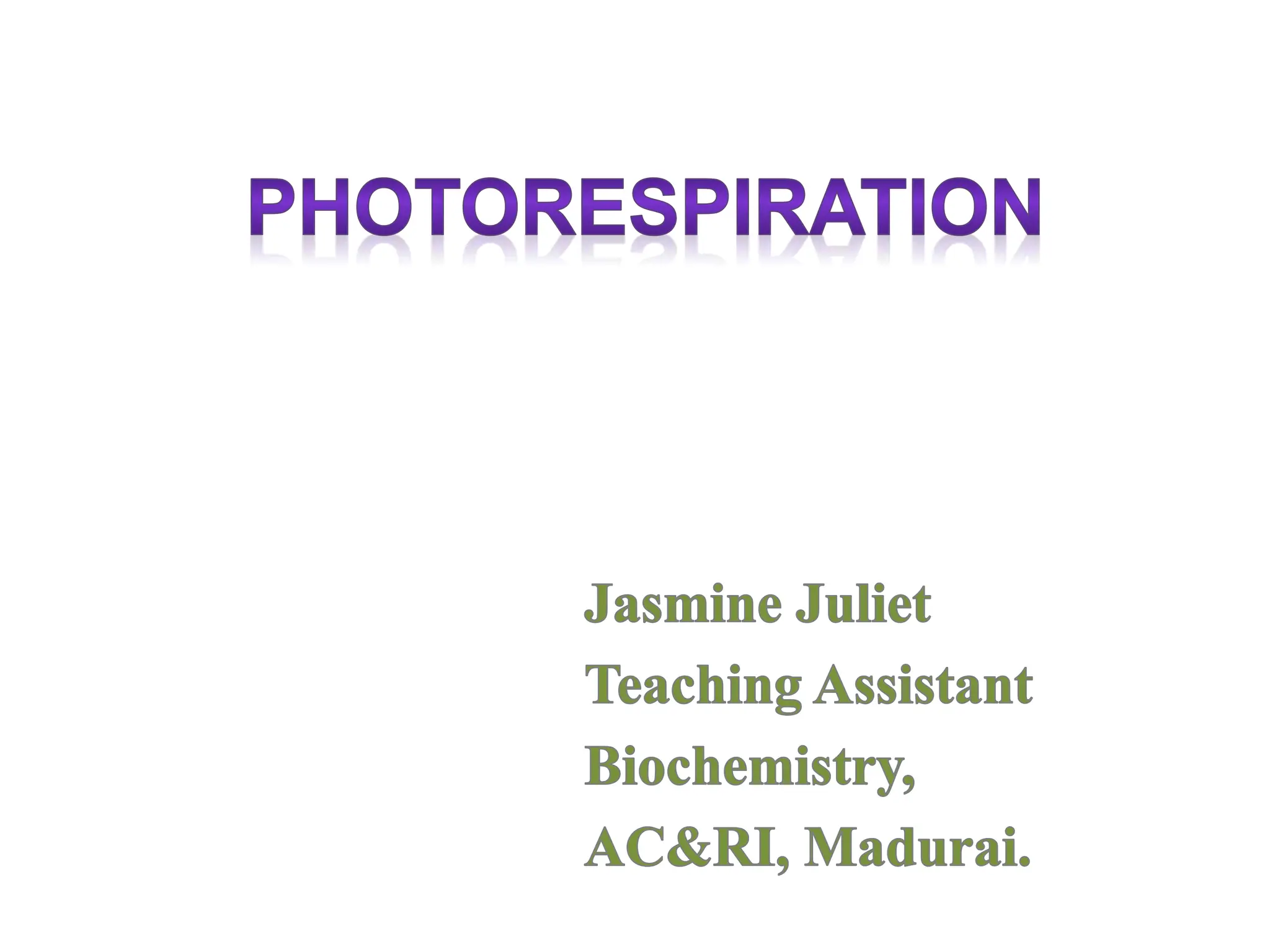 Photorespiration (C2 Pathway) in Plants. | PPTX