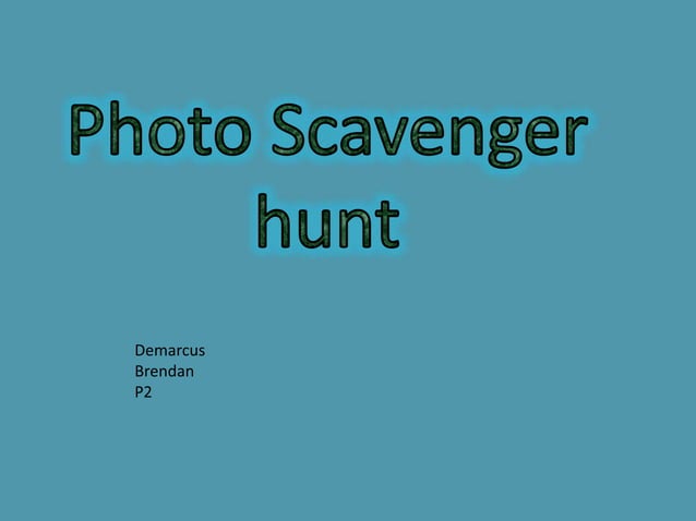 Photo scavenger hunt | PPT