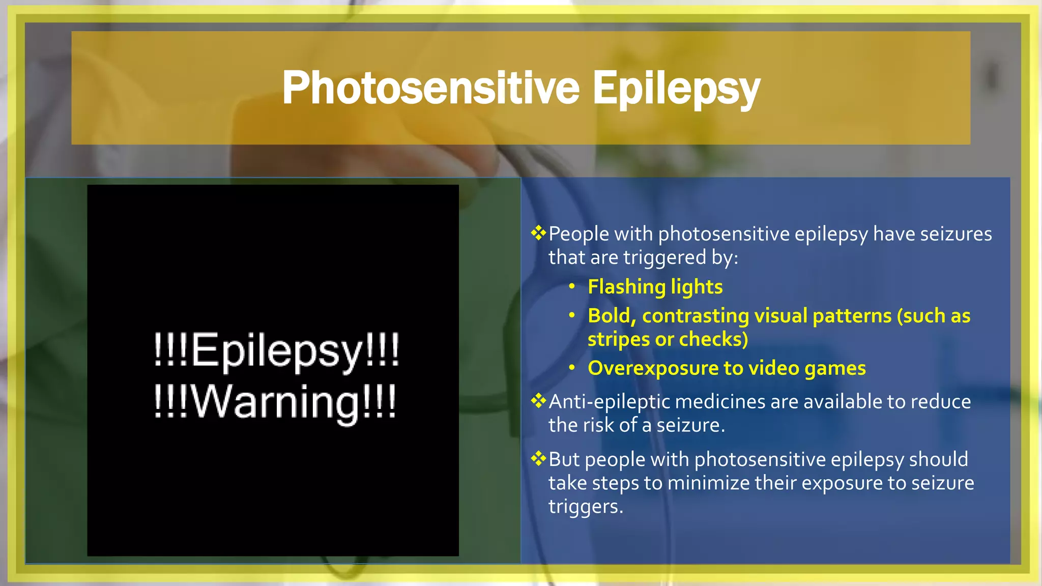 Photosensitive epilepsy | PPTX