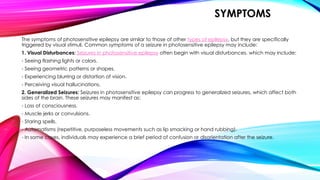 Photosensitive Epilepsy Causes, Symptoms, and Treatment.pptx