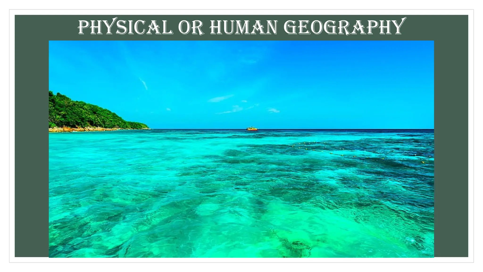 physical versus Human geography pictures.pptx