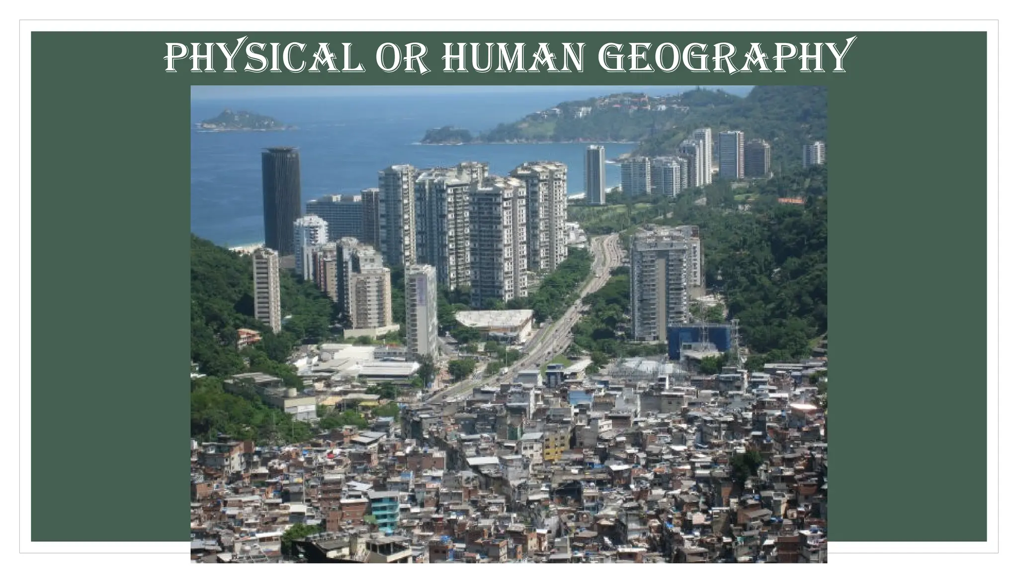 physical versus Human geography pictures.pptx