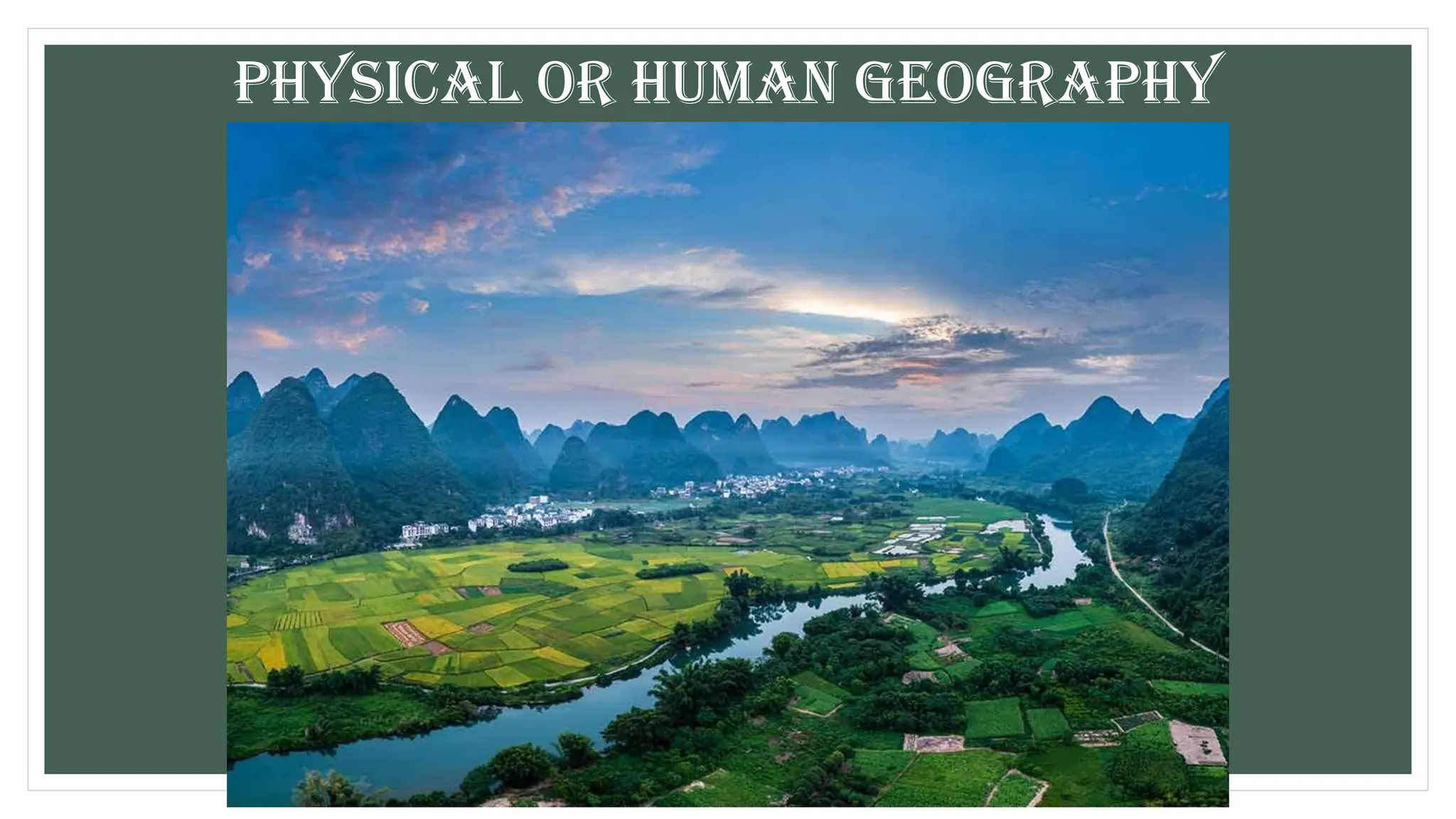 physical versus Human geography pictures.pptx