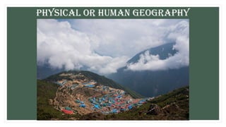physical versus Human geography pictures.pptx