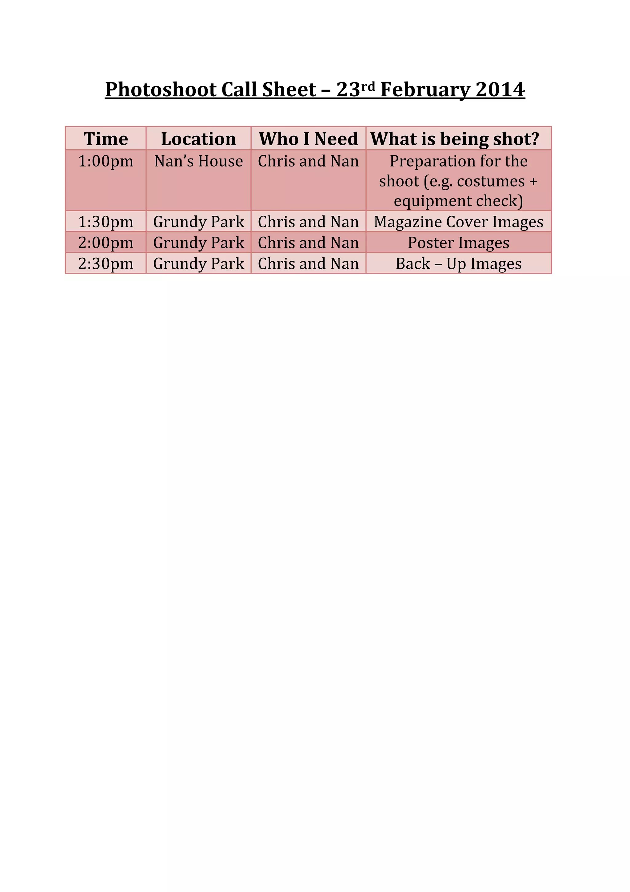 Photo Shoot Call Sheet – 23rd February 2014 | DOCX | Reality TV | Genres