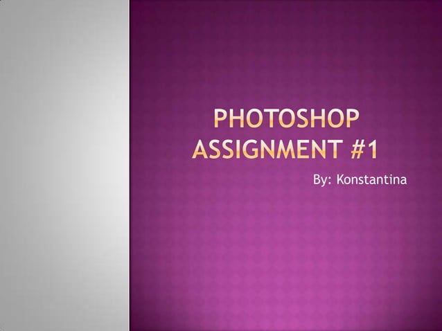 Photoshop assignment | PPTX