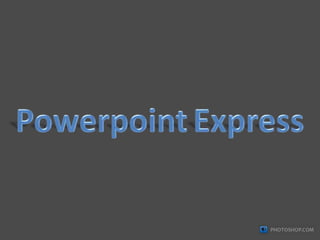 Photoshop Express | PPTX