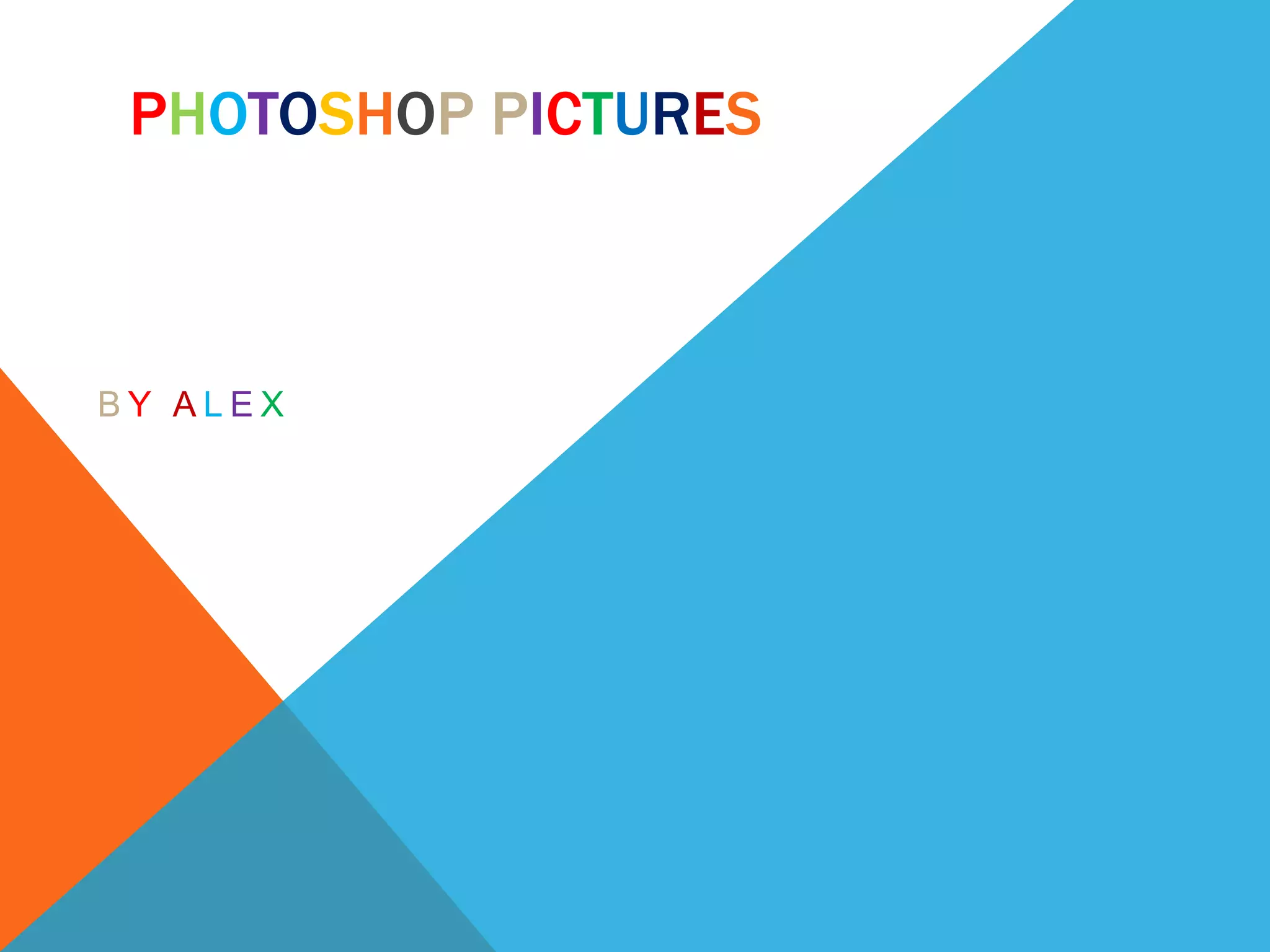 Photoshop pictures presentation | PPT