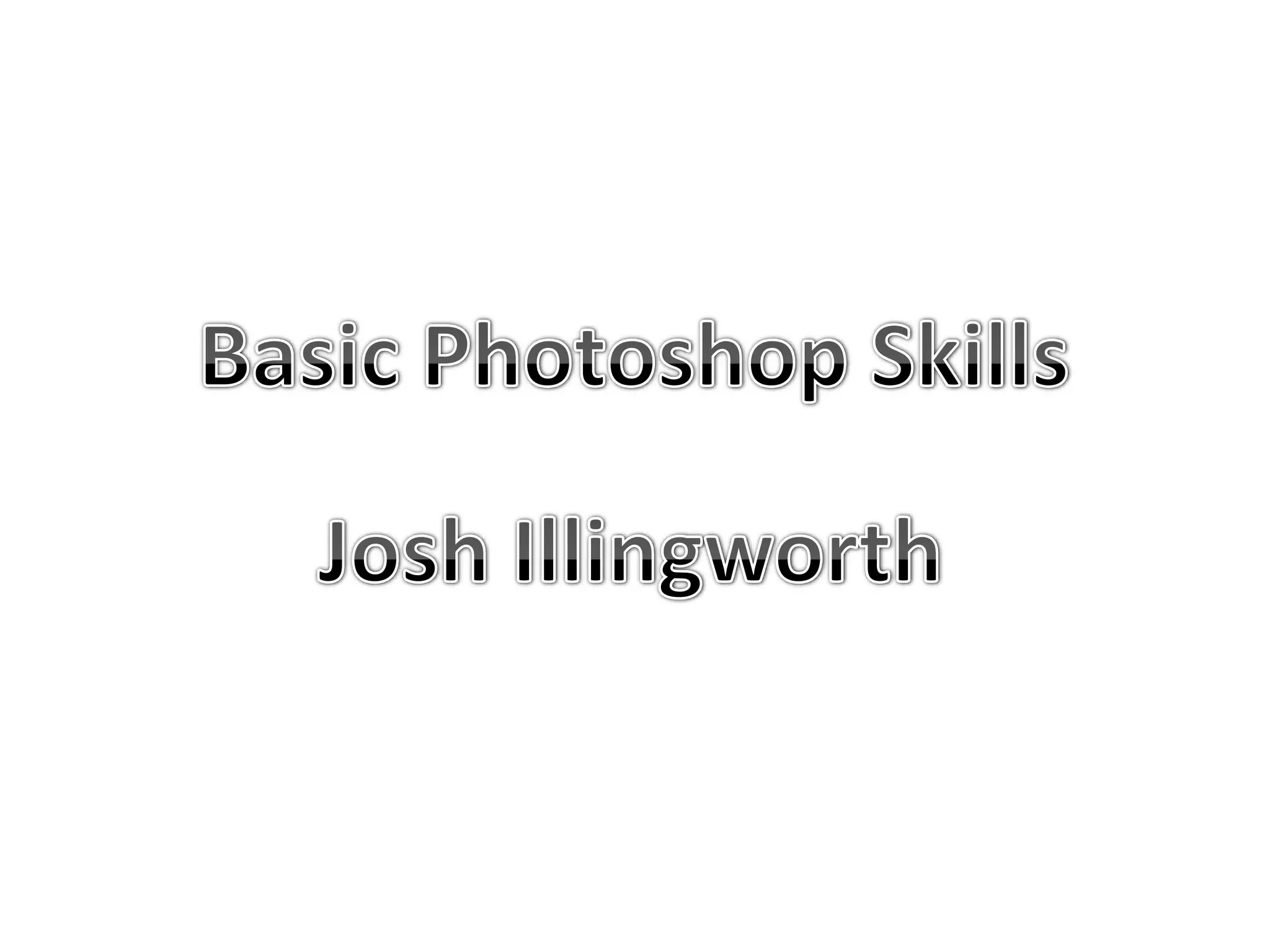 Basic Photoshop Skills | PPT