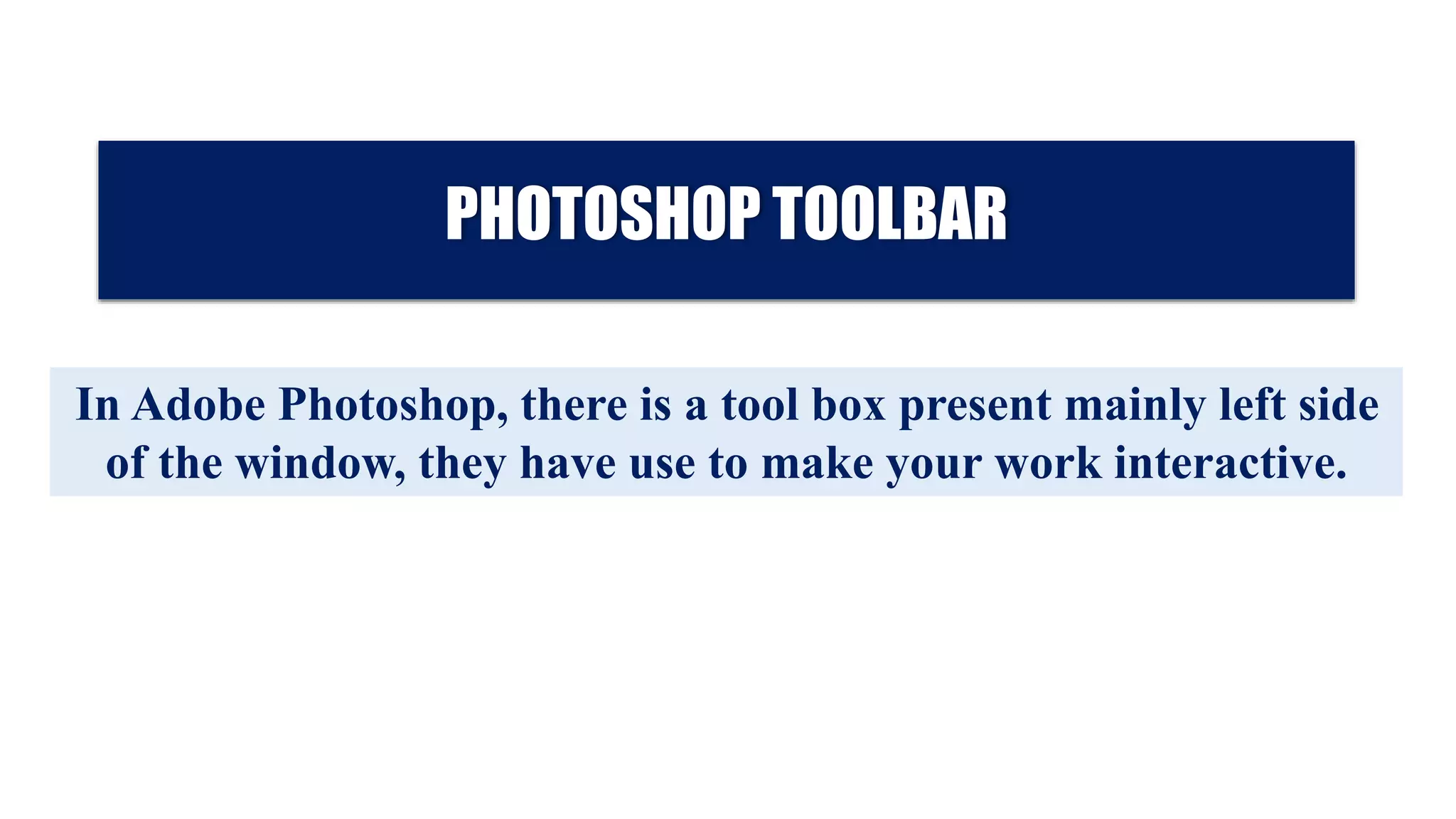 Adobe Photoshop Toolbar Introduction | PPTX
