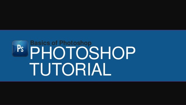 Basic Photoshop Tutorial