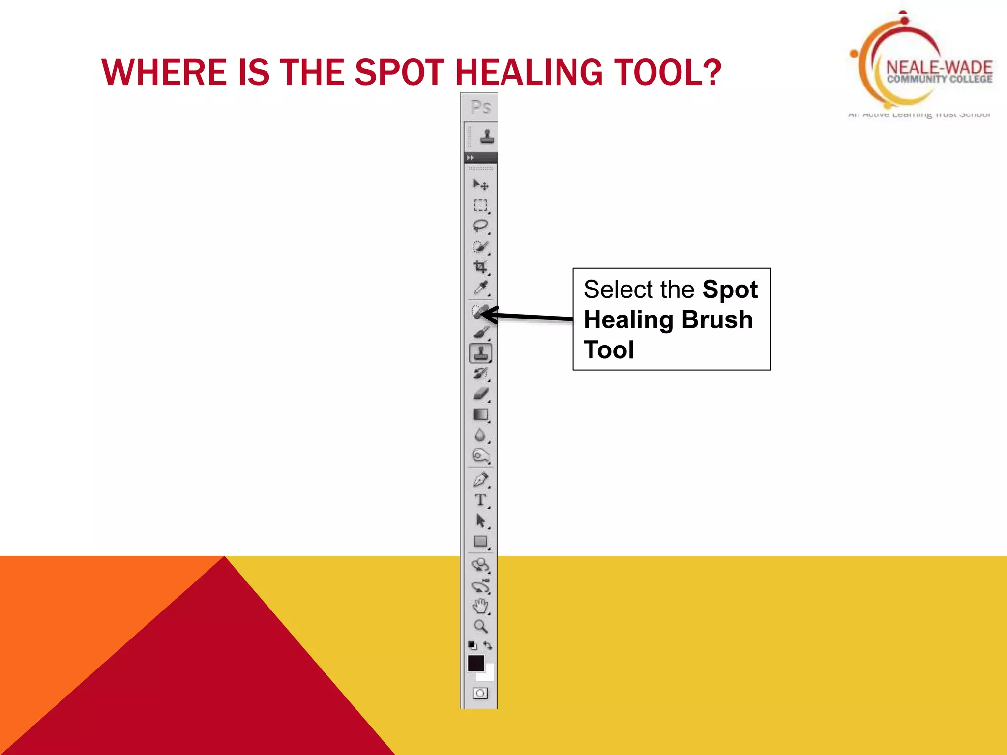 Photoshop tutorial 4 spot healing tool | PPTX