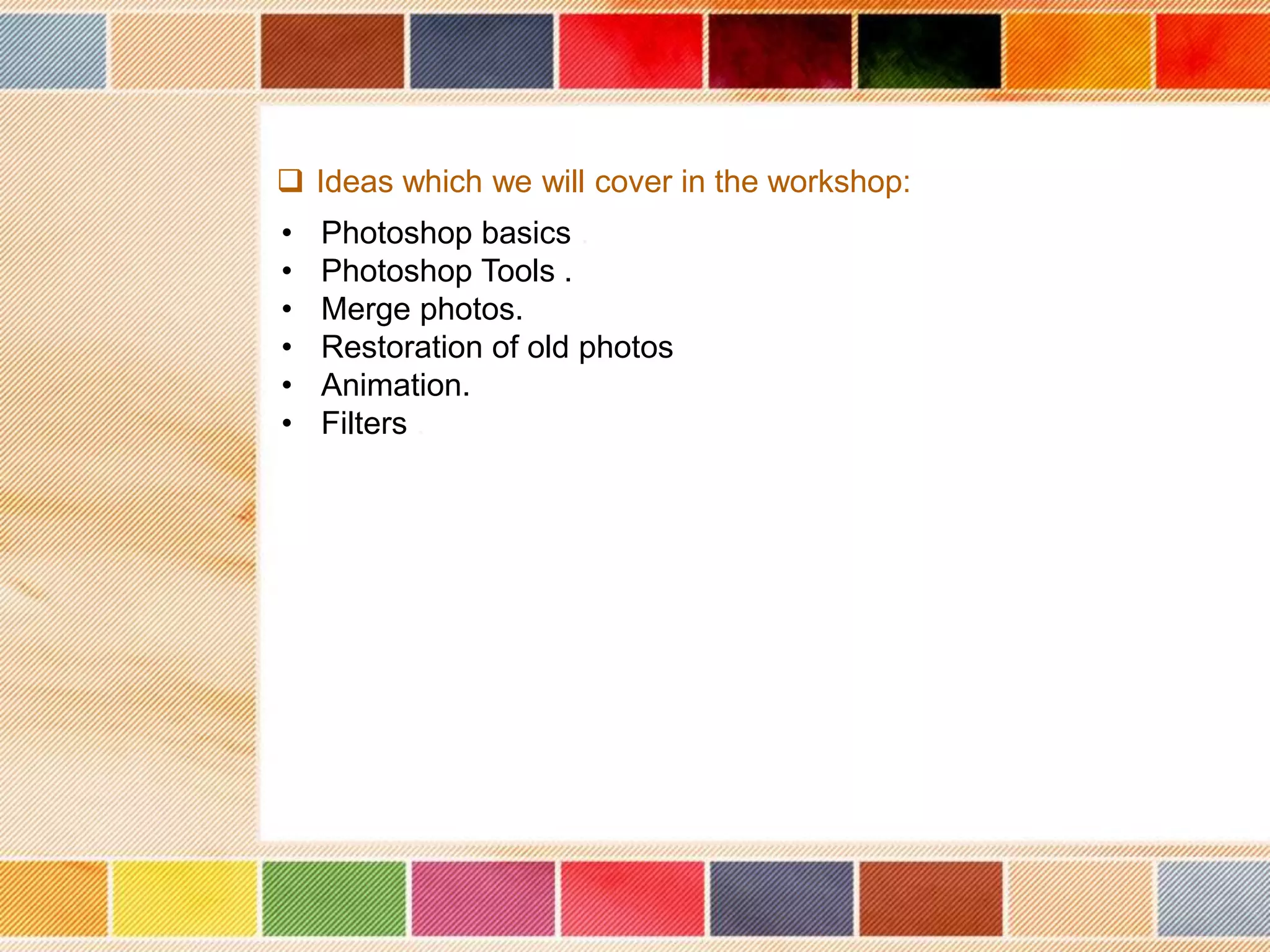 Photoshop workshop | PPTX