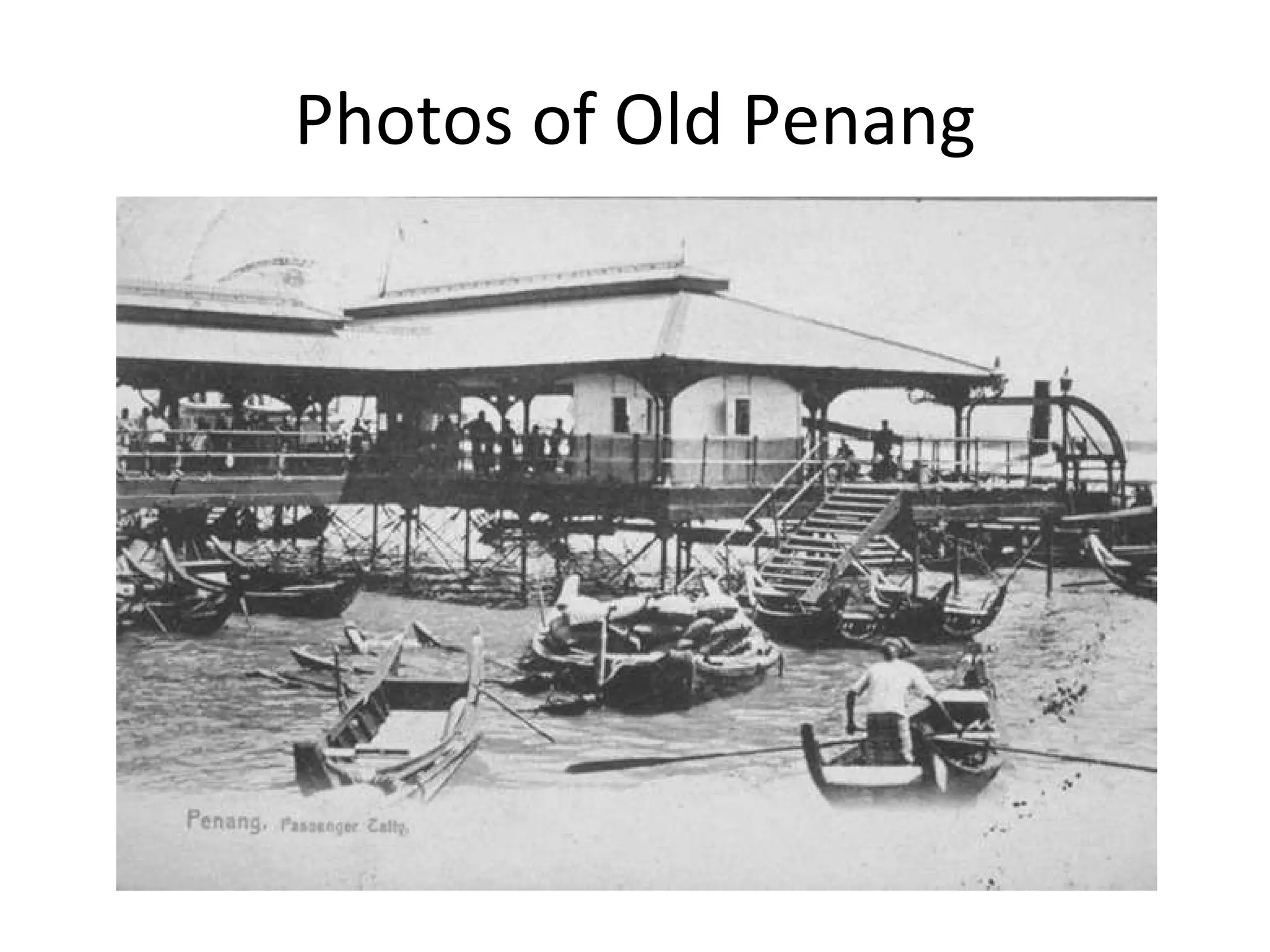 Photos of old penang | PPT