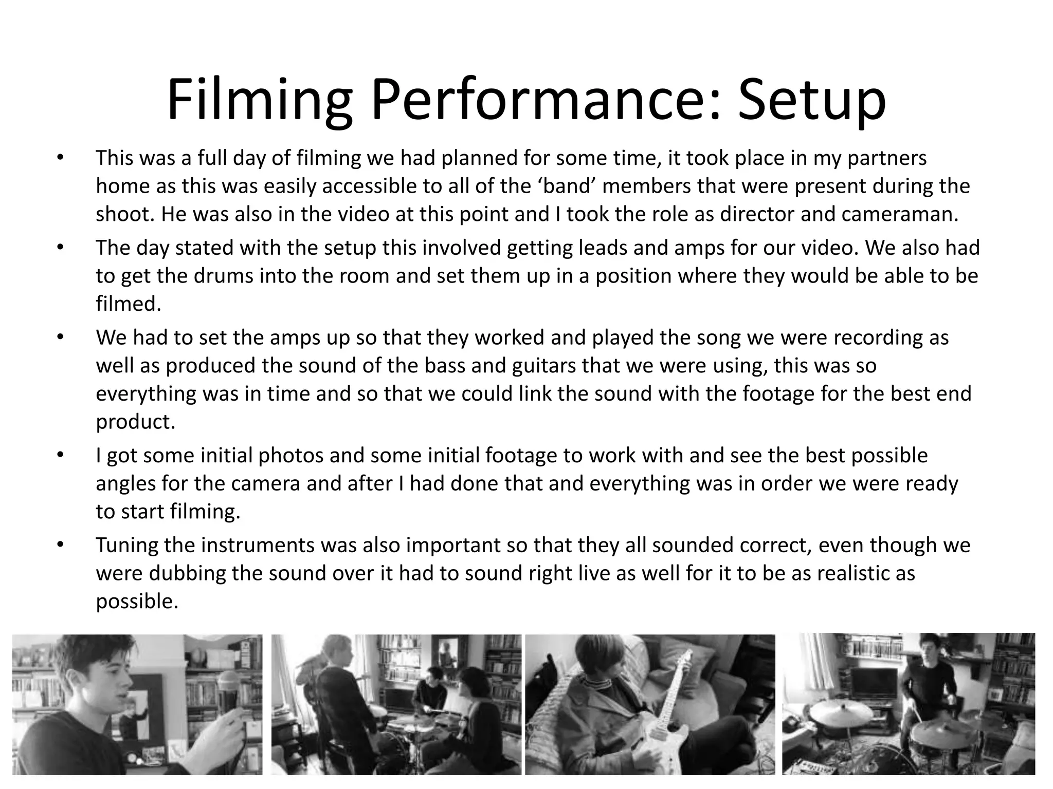 filming performance production log | PPT
