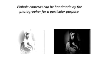 Photos taken by Pinhole camera | PPTX