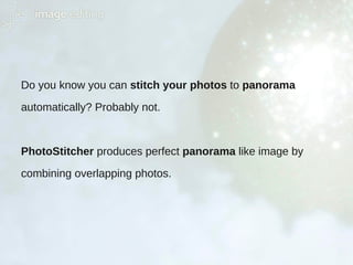 PhotoStitcher – Stitch Your Photos to Panorama Automatically | PPT