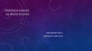 Media Studies Preliminary task 1 | PPT