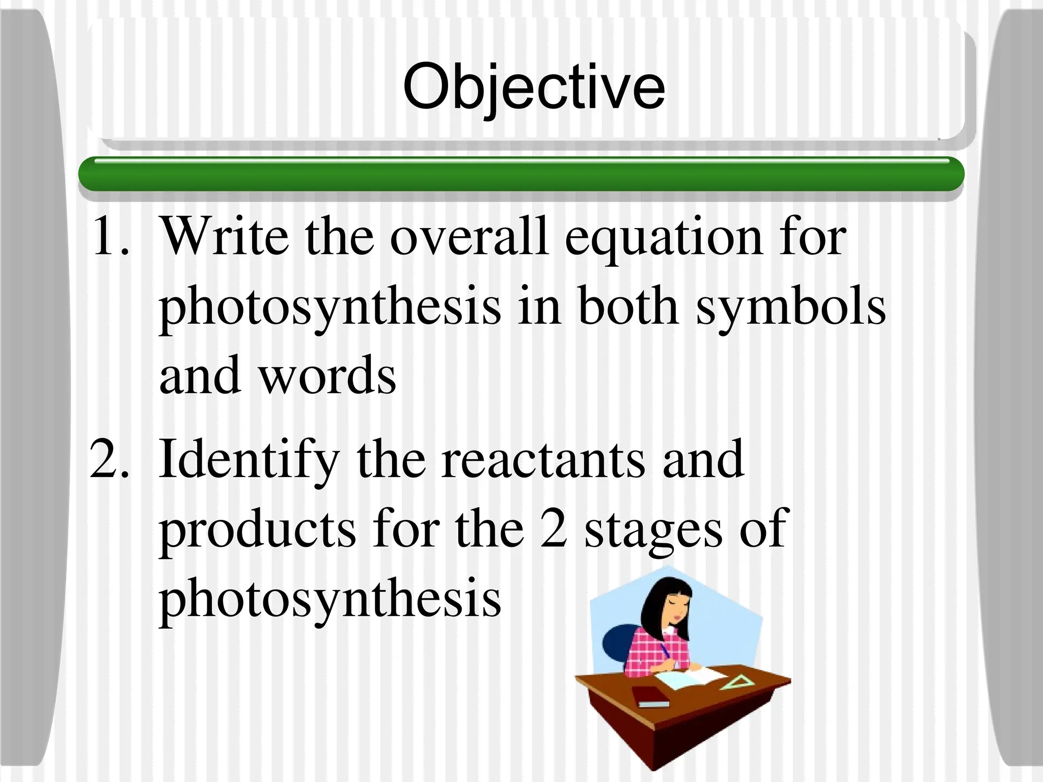 photosynthesisintroduction-Grade 9 Science.ppt | Chemistry | Science