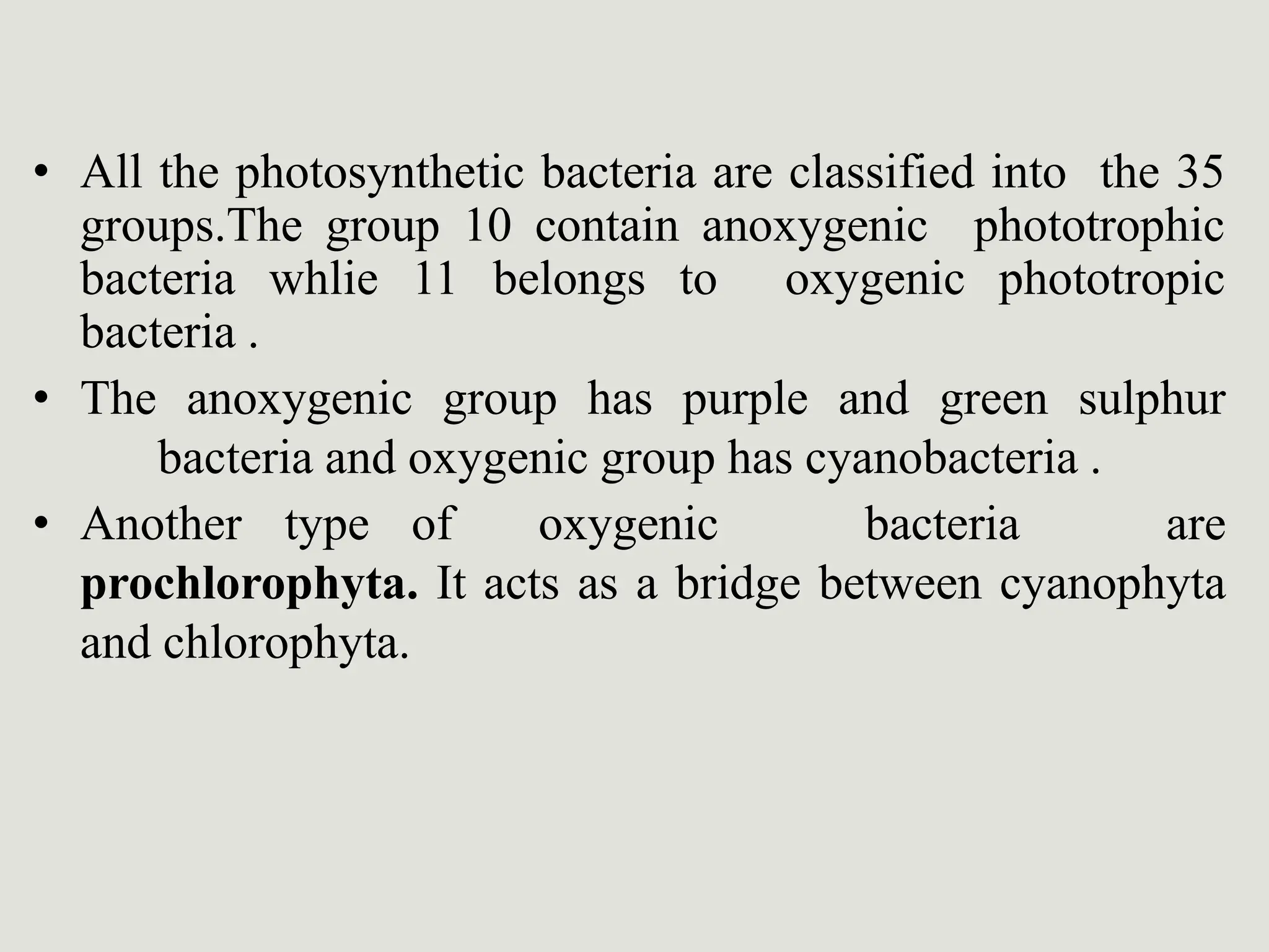 PHOTOSYNTHETIC BACTERIA (OXYGENIC AND ANOXYGENIC) | PPTX