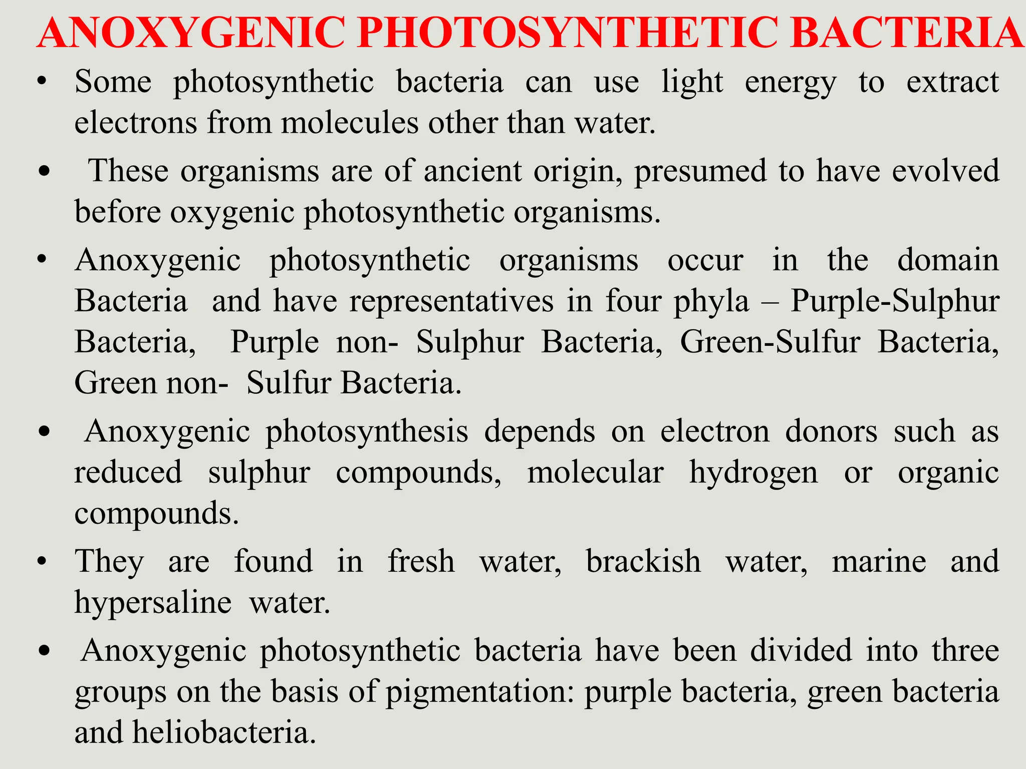 PHOTOSYNTHETIC BACTERIA (OXYGENIC AND ANOXYGENIC) | PPTX