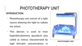 Phototheraphy Unit by Chiranjeevi N | PPT