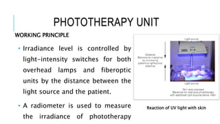 Phototheraphy Unit by Chiranjeevi N | PPT