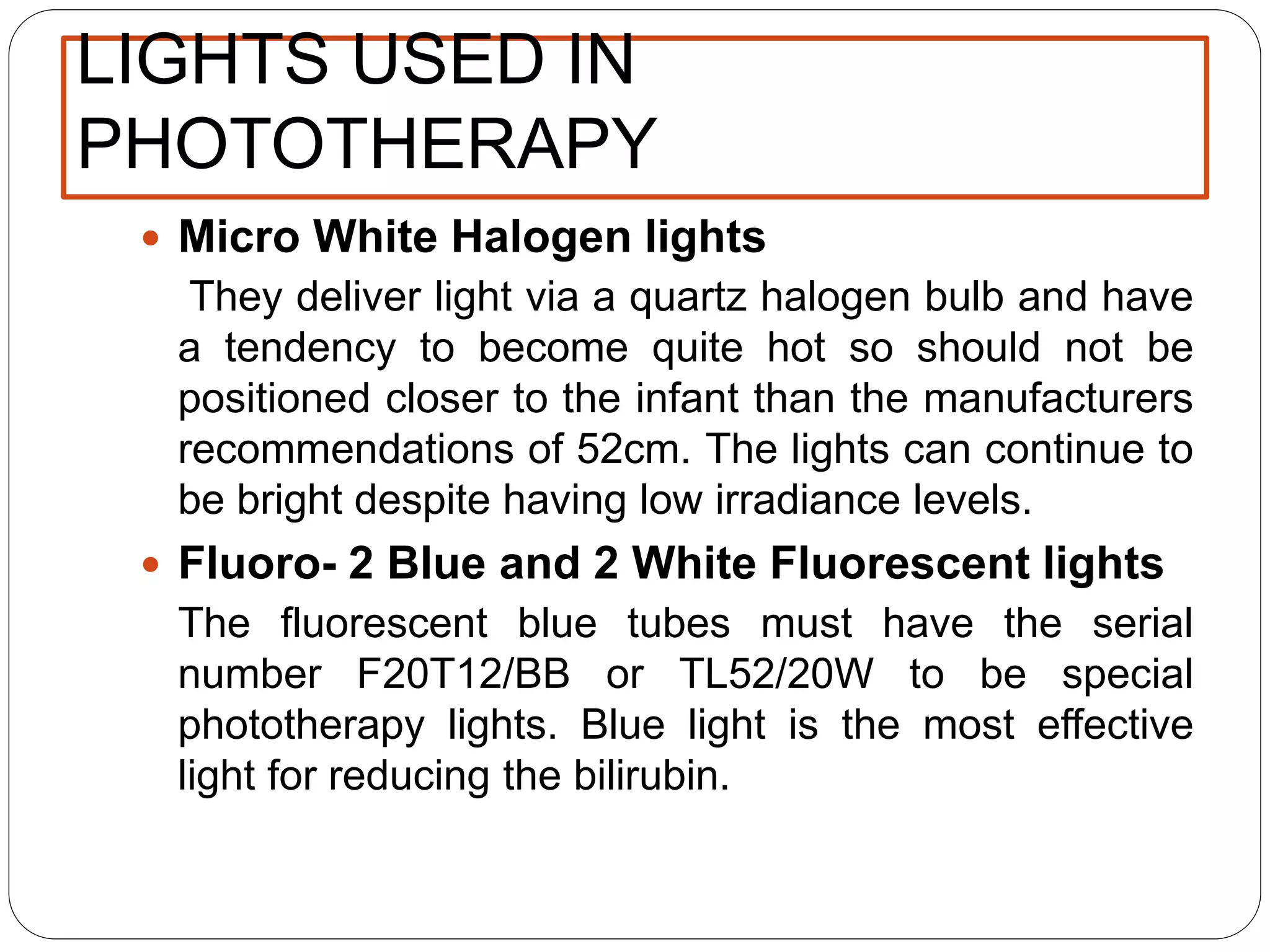 Phototherapy in neonatal jaundice | PPTX
