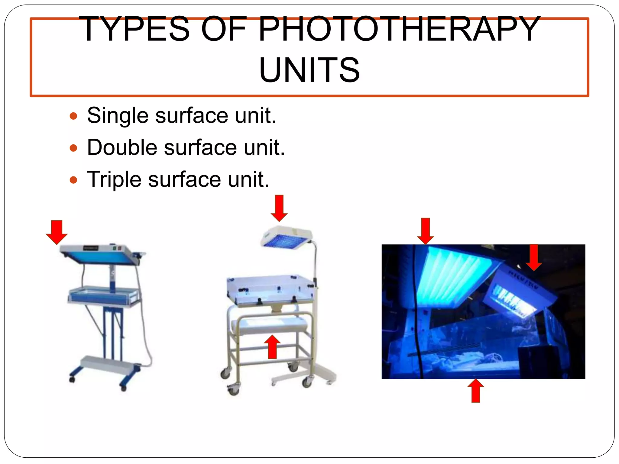 Phototherapy in neonatal jaundice | PPTX