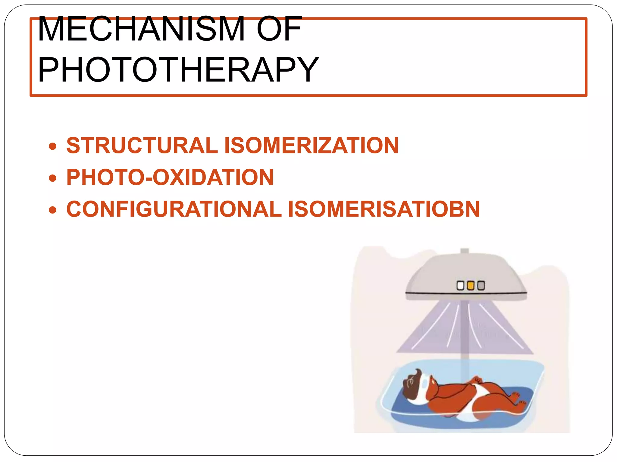 Phototherapy in neonatal jaundice | PPTX