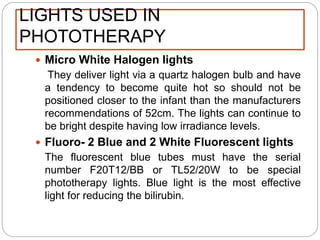 Phototherapy in neonatal jaundice | PPTX