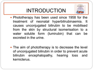 Phototherapy in neonatal jaundice | PPTX