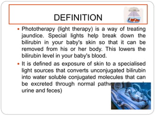 Phototherapy in neonatal jaundice | PPTX