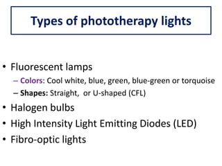 Phototherapy in jaundice | PPTX