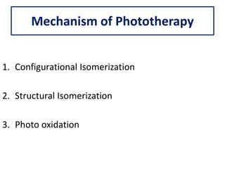 Phototherapy For Jaundice Mechanism