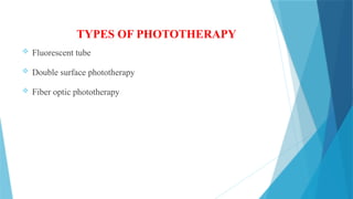 phototherapy newborn baby in obstetrics and gynaecological nursing | PPTX