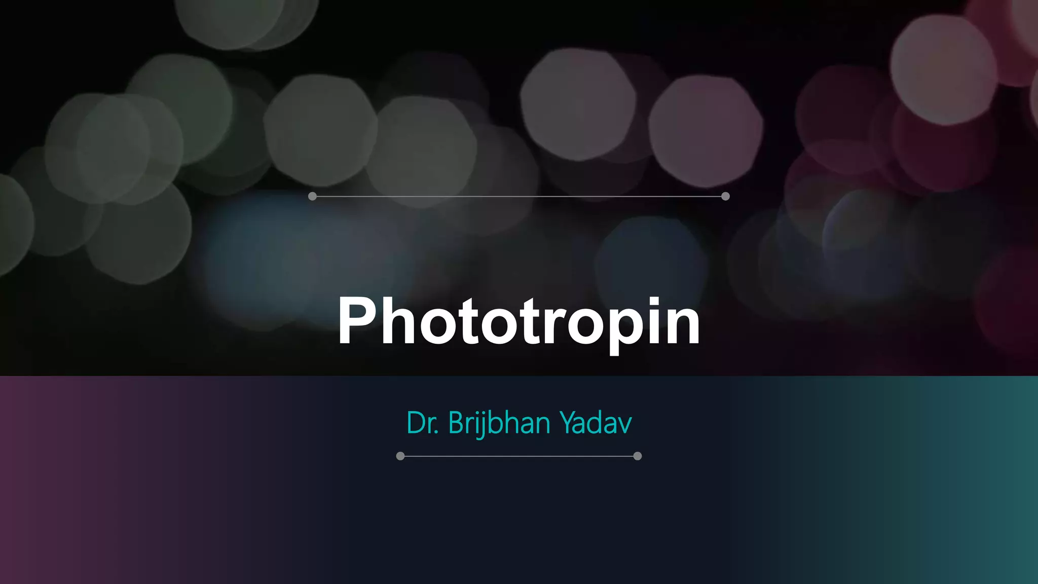 Phototropin | PPTX