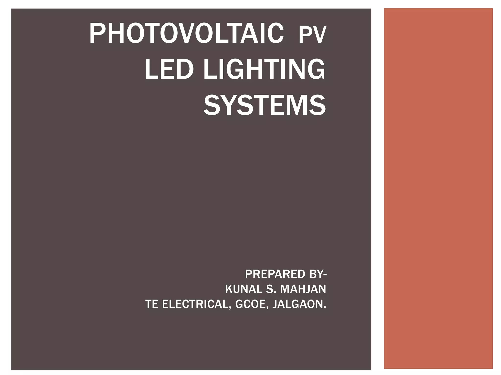 Photovoltaic (PV) LED Lightning system | PPTX