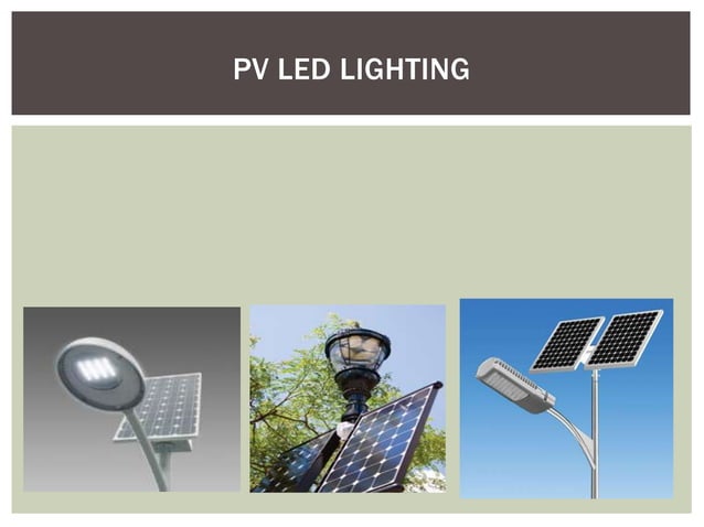 Photovoltaic (PV) LED Lightning system | PPT