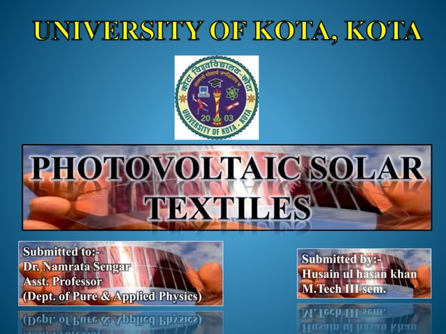 Photovoltaic Solar Textiles.pptx SOLAR TEXTILES | PPT