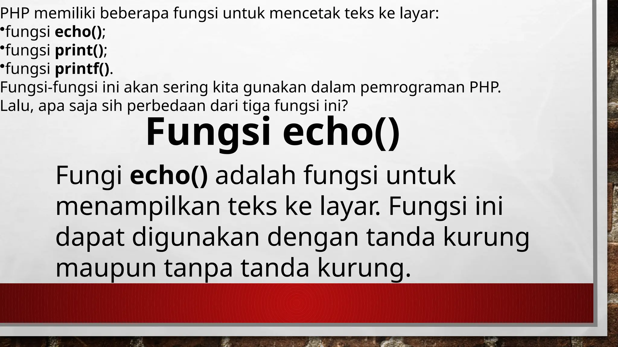 Belajar PHP dengan fungsi echo dan print f | PPTX
