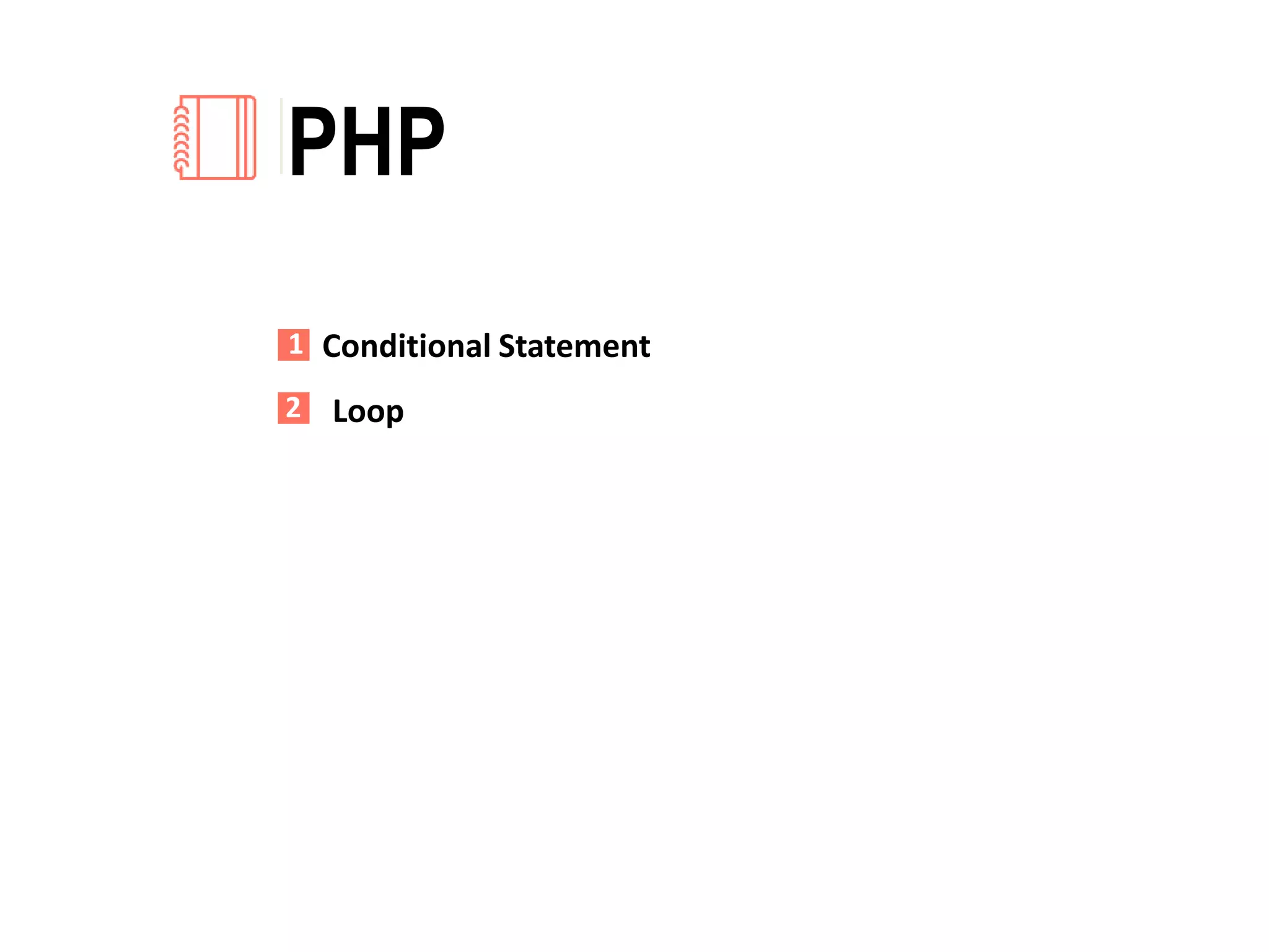 Php Lecture 2 Conditional Statement Loop Ppt